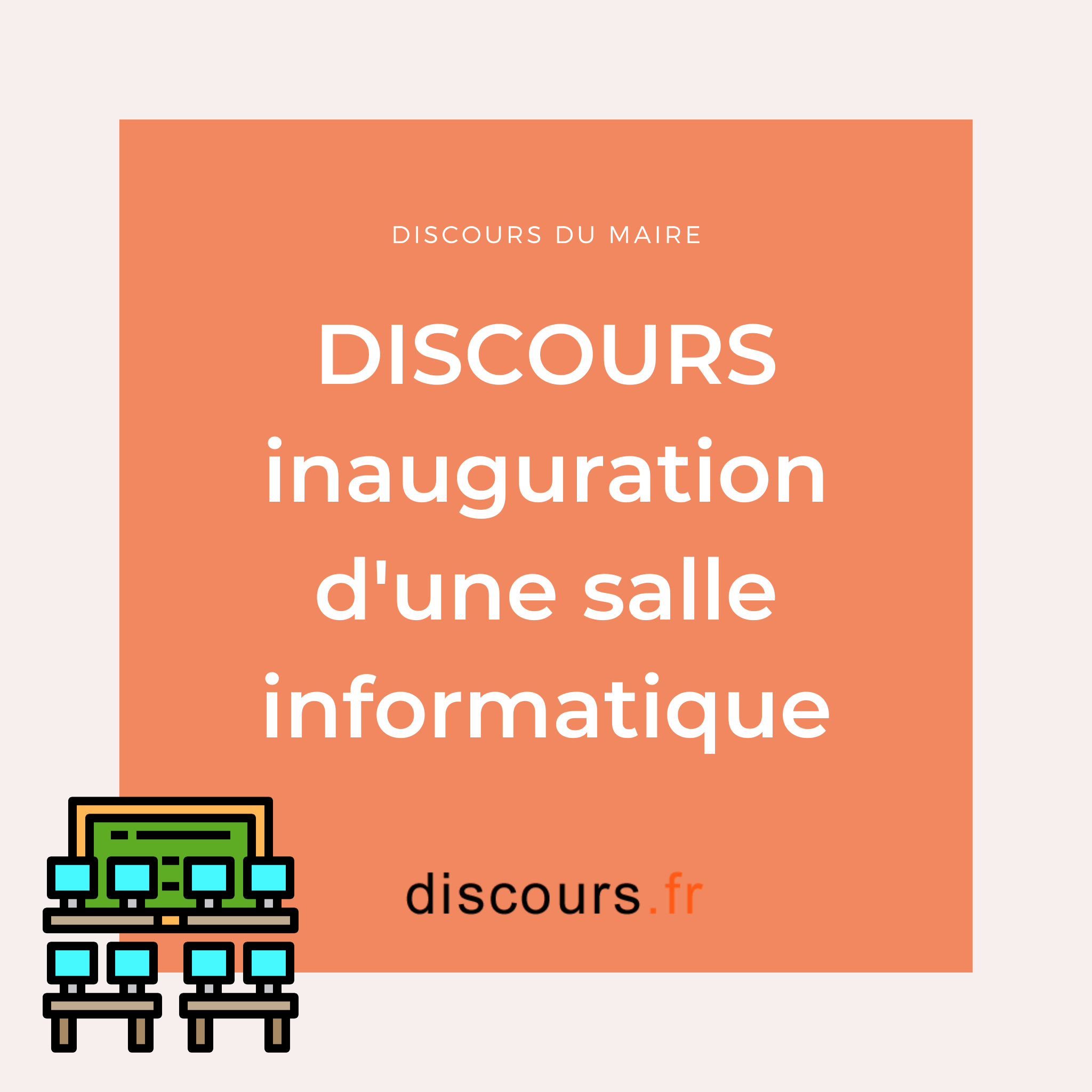 Discours inauguration salle informatique dans la commune le maire